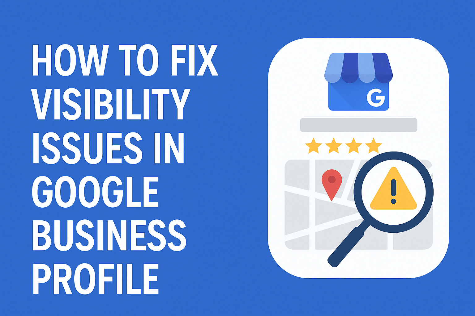 Fix Google Business Profile Visibility Issues | RankWorks
